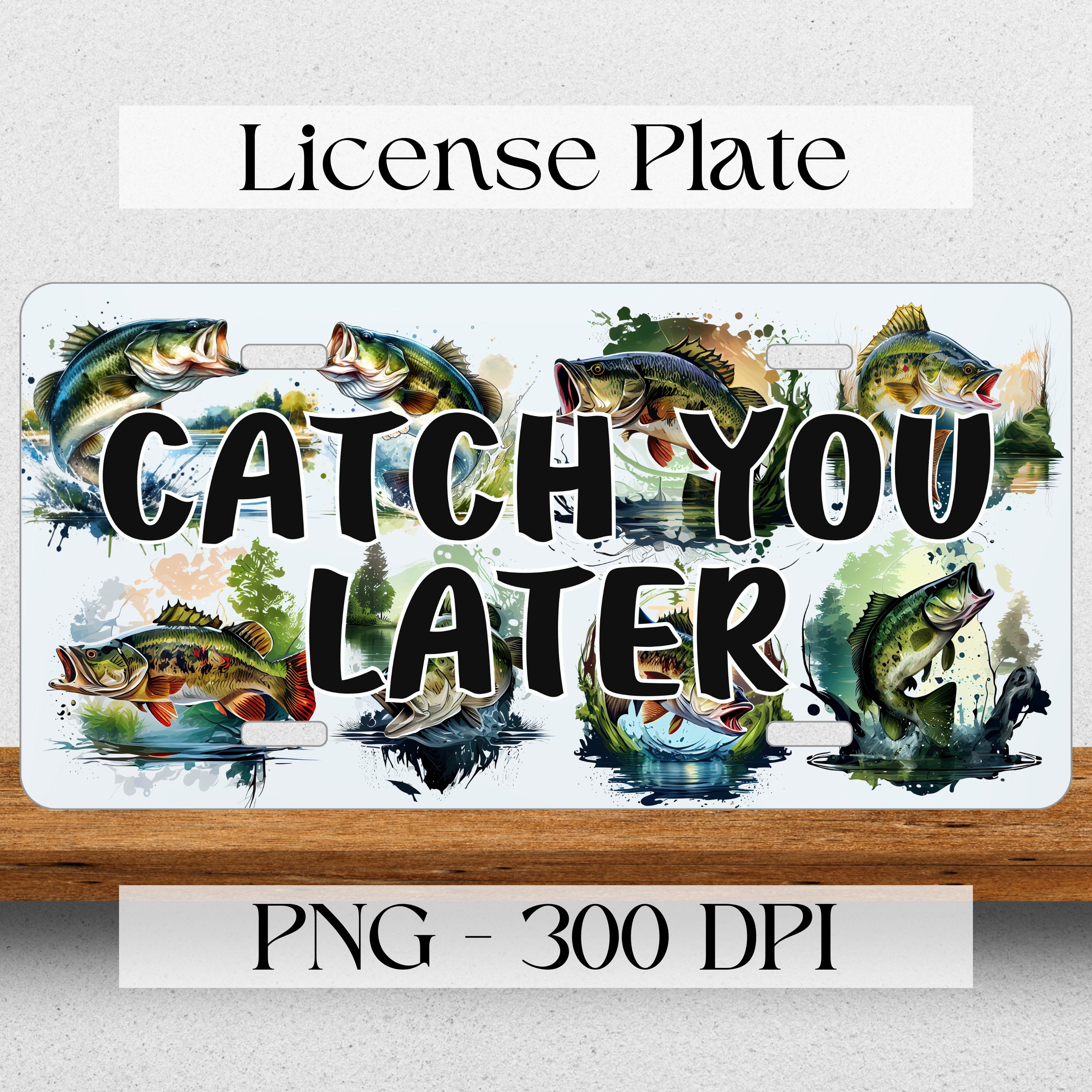 Fisherman License Plate PNG, Fishing PNG, Digital Download, POD Design ...