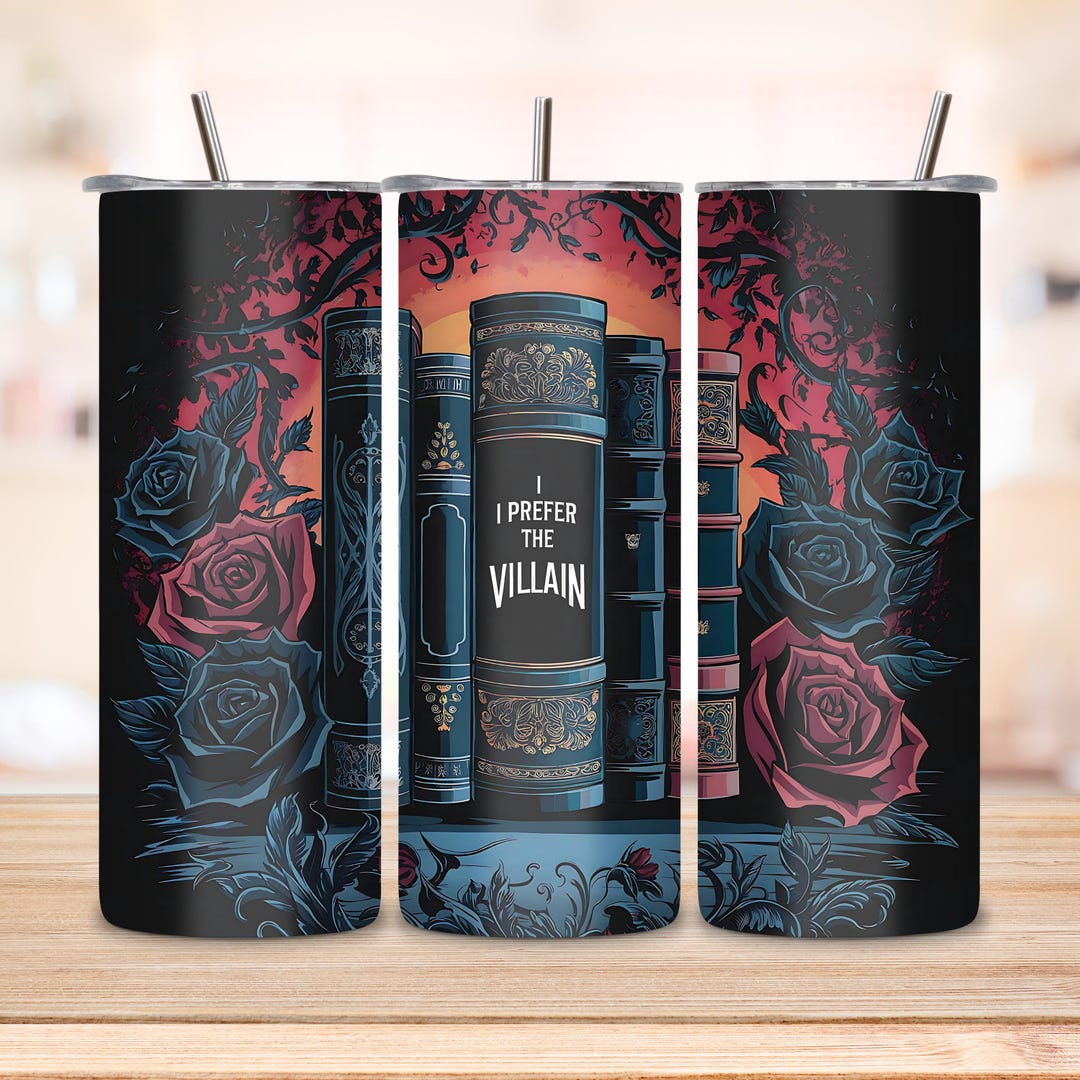 I Prefer the Villain Tumbler Wrap PNG, 20 Oz Skinny Tumbler Sublimation ...