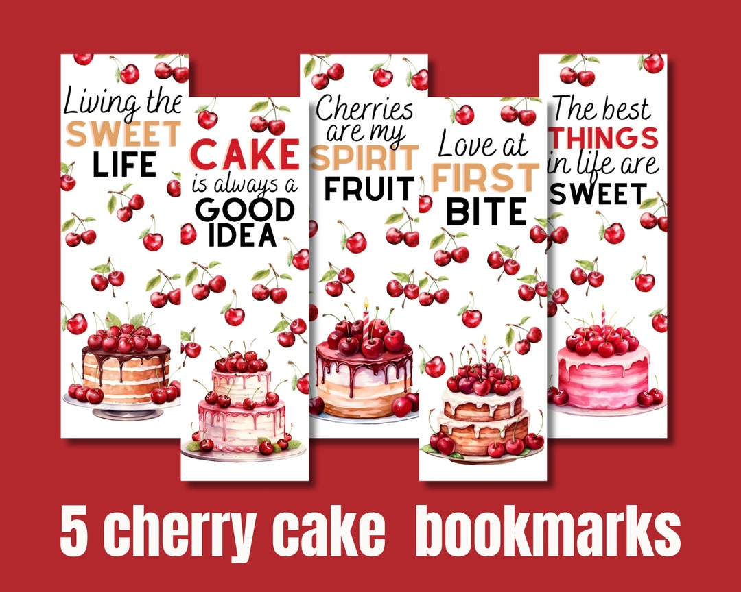 5 Cherry Cake Bookmarks, PDF, Instant Download, 2x6 Inches, Bookish ...