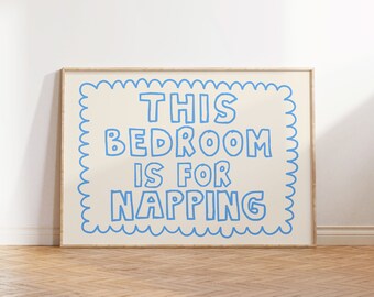This Bedroom is for Napping Print Trendy Horizontal Wall Art Trendy ...