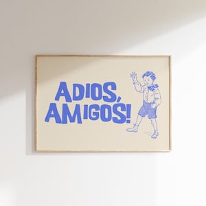 Adios Amigos Print Vintage Poster Trendy Horizontal Print Spanish Wall ...