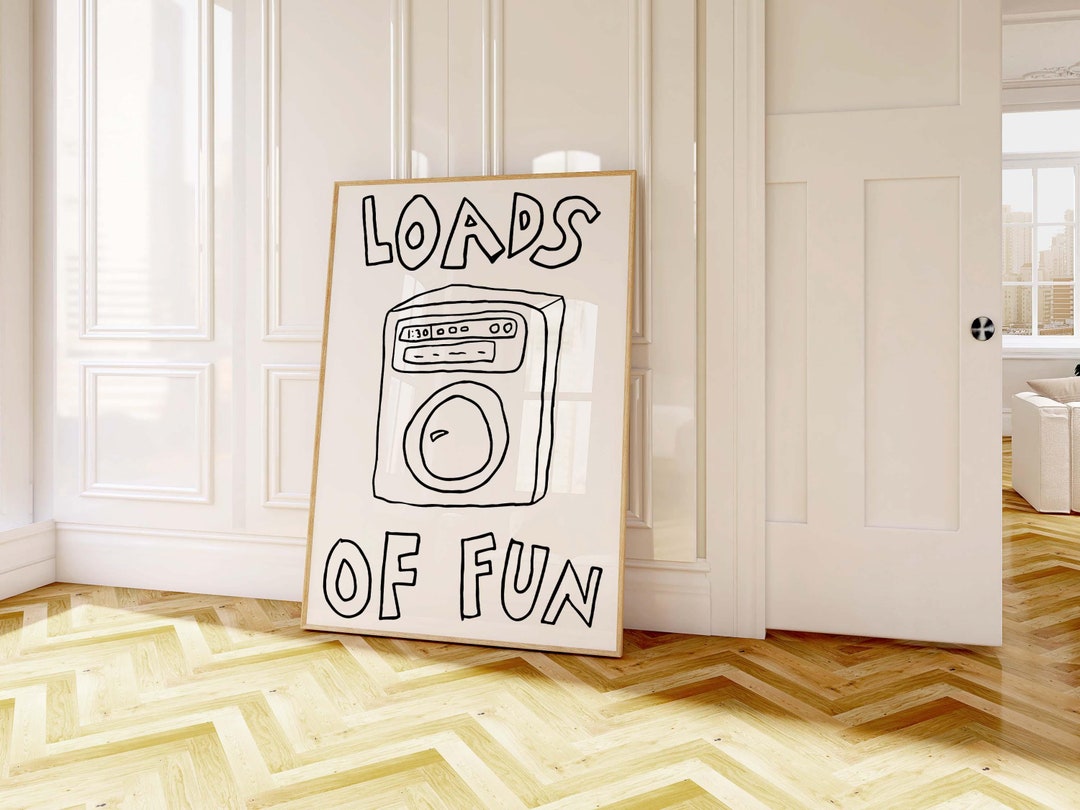 Loads of Fun Poster Funny Laundry Print Laundry Room Decor Cute Quote ...