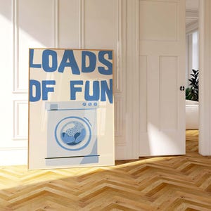 Loads of Fun Poster Funny Laundry Print Laundry Room Decor Cute Quote ...