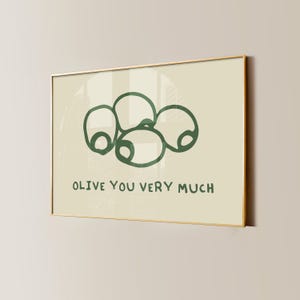 Olive You Print, Funny Kitchen Digital Download, Cute Punny Wall Art ...