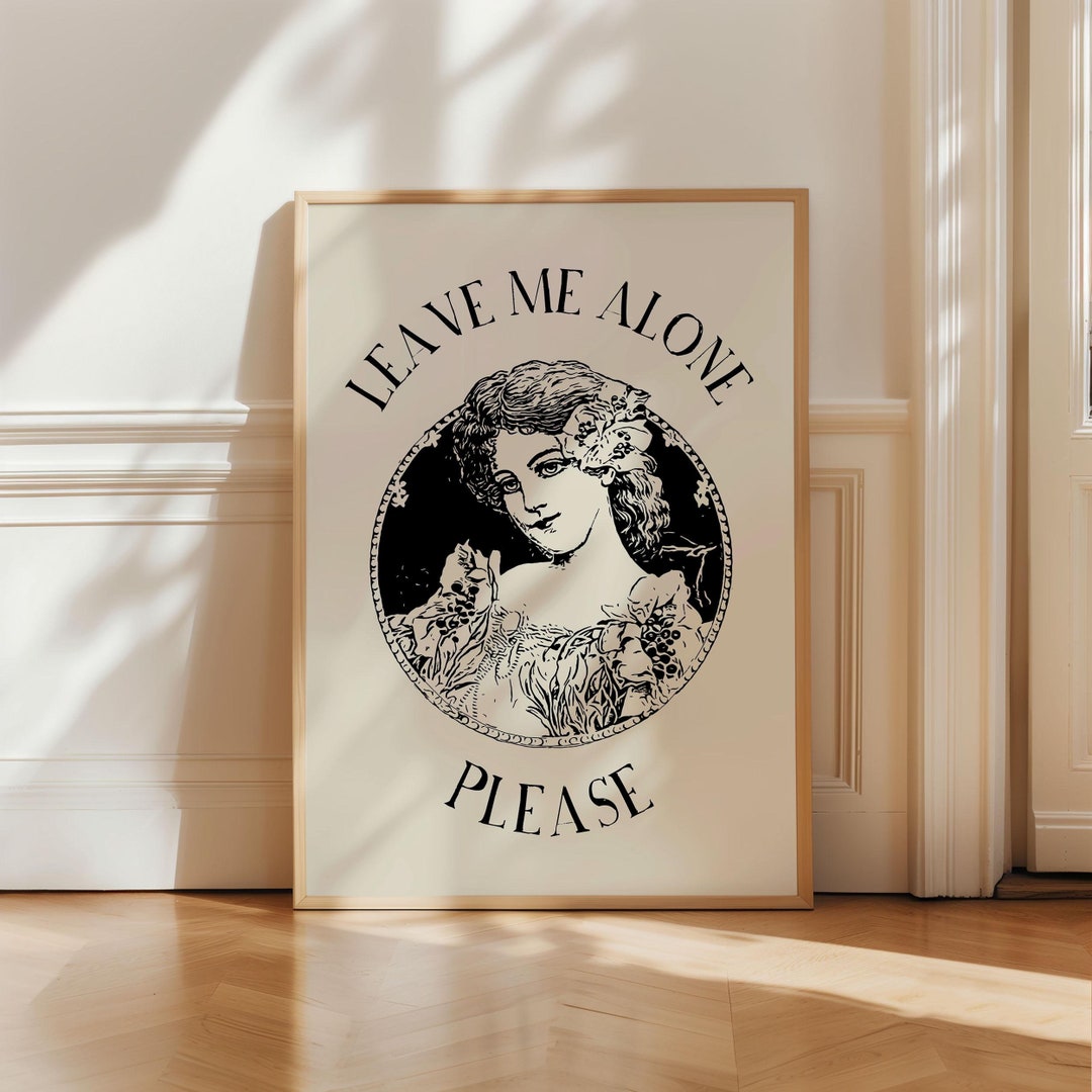 Leave Me Alone Art Print | Vintage Style Illustration (instant Download ...