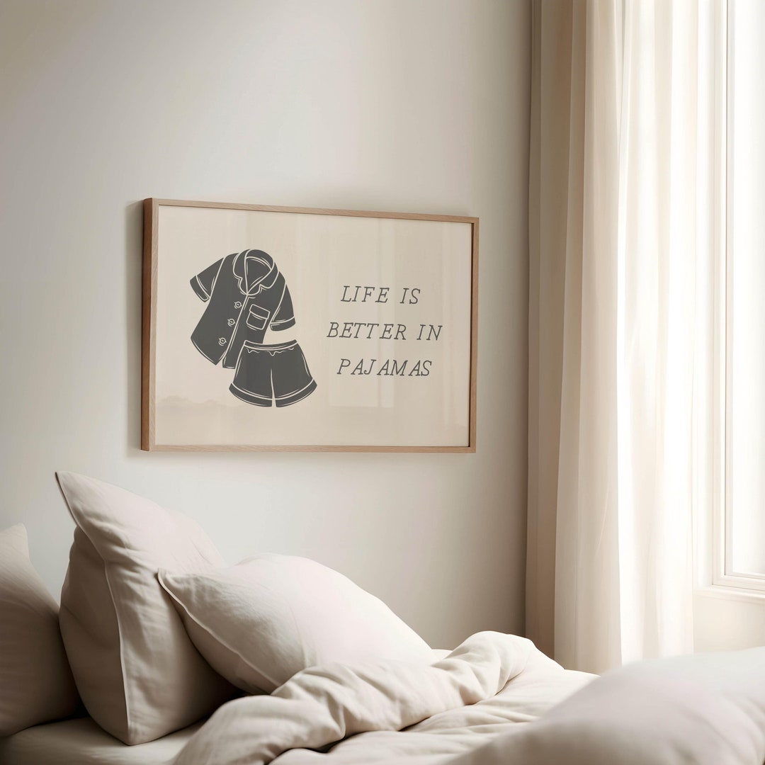 Pajama Quote Art Print: Trendy Bedroom Decor (digital Print) - Etsy