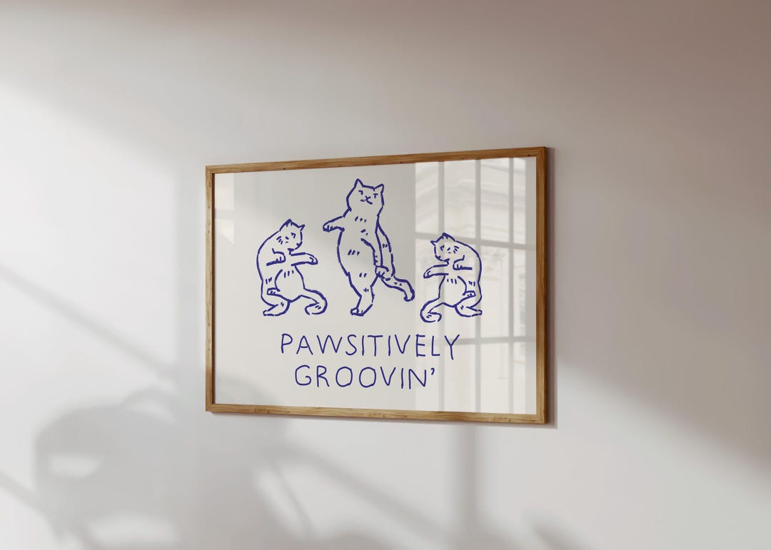 Groovy Cats Print, Dancing Cat Wall Art, Funny Kitten Poster, Pawsitive ...