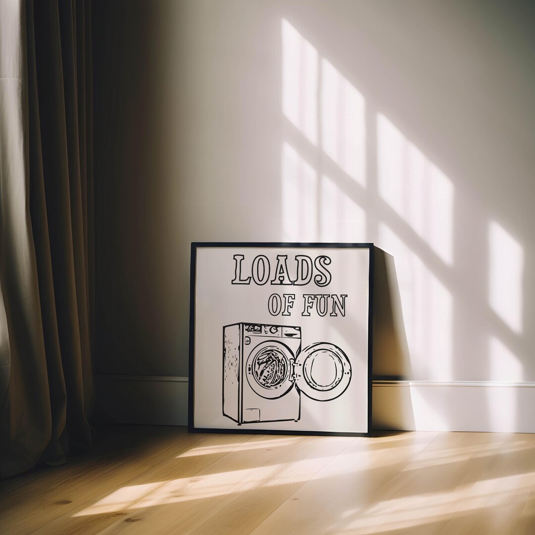 Loads of Fun Poster, Funny Laundry Room Print, Cute Quote Wall Art ...
