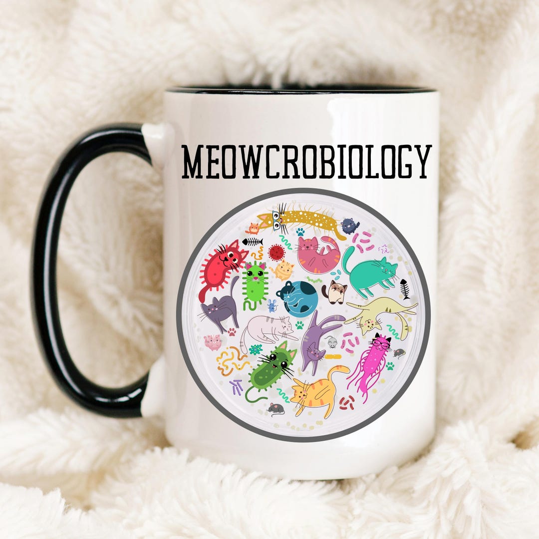 Meowcrobiology Mug, Funny Cat Lover Mug, Microbiologist, Biologist ...