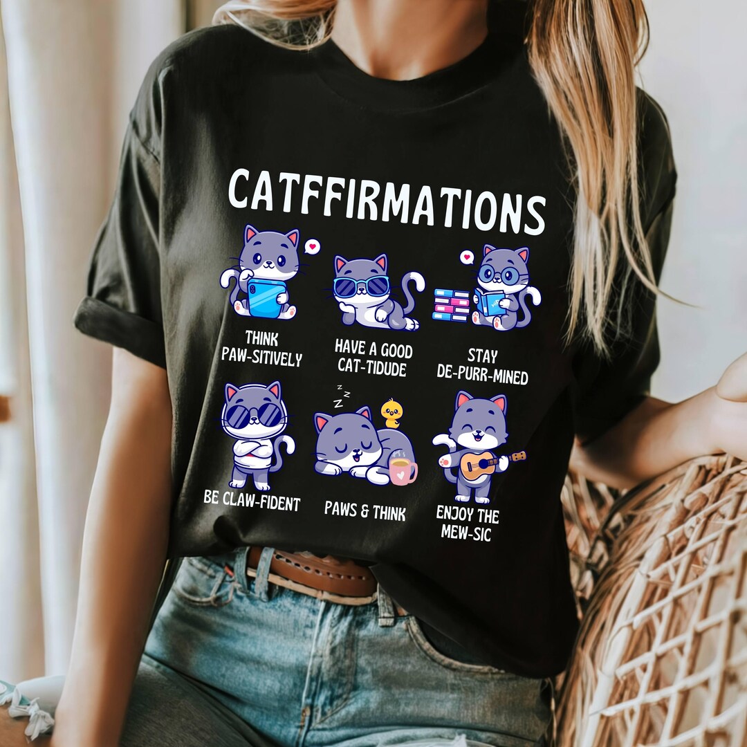 Positive Cats Affirmations Shirt, Mental Healthy Shirt, Cat Lover ...