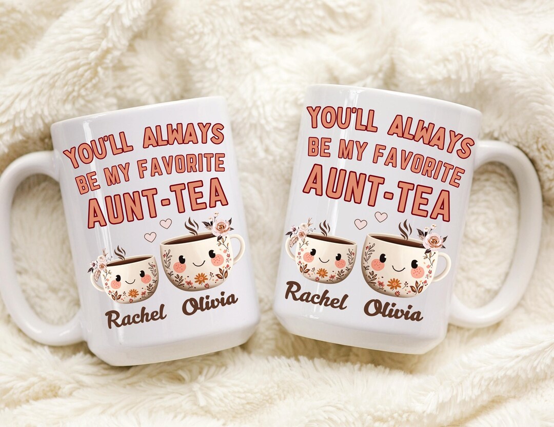 Personalized Auntie Mug, My Favorite Aunt-tea Mug, Personalized Aunt ...