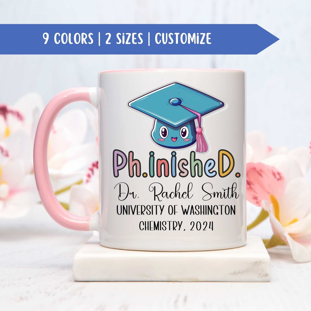 Custom Phd Graduation Gift, Graduation Doctorate Degree Gift, Phd Mug ...