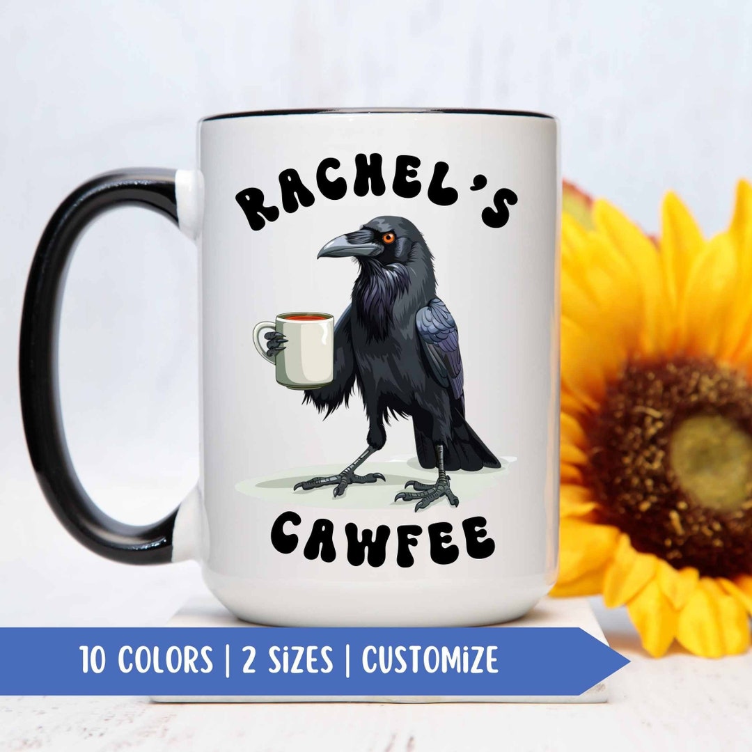 Cawfee Mug, Funny Crow Mug, Adorable Crow Drinking Coffee, Whimsical ...