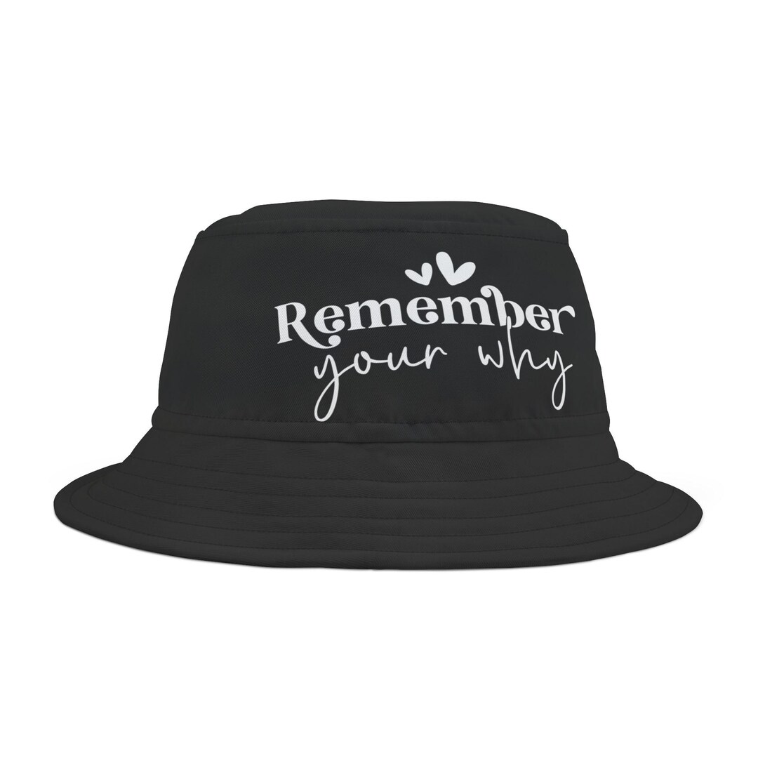 Rember Your Why - Bucket Hat - Etsy