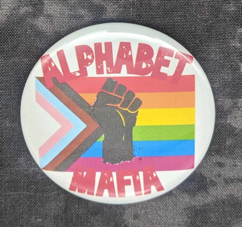 Alphabet Mafia LGBTQIA Queer Justice Political Statement Disobedience 2 ...