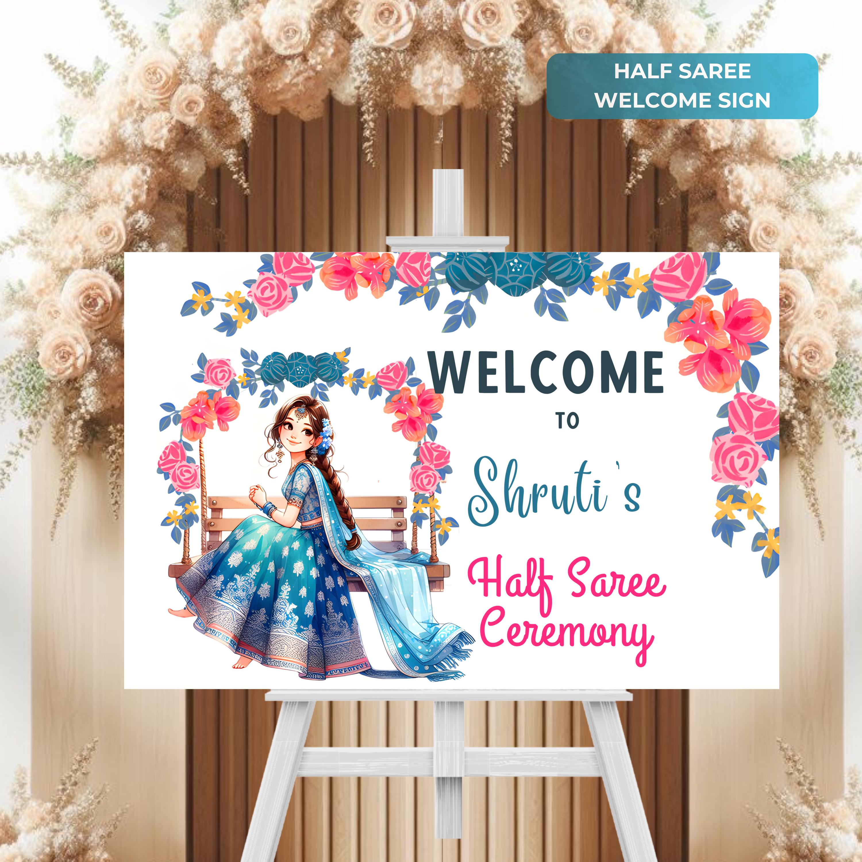 Half Saree Ceremony Welcome Sign, South Indian Puberty Ceremony or Half ...