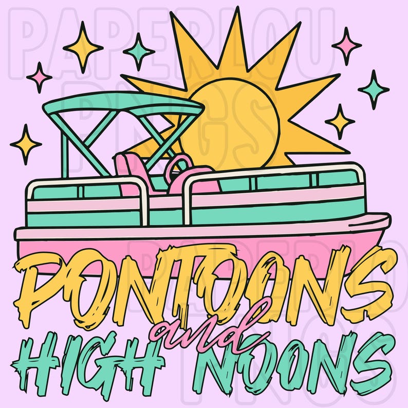 Pontoons and High Noon PNG | Fun Woman's Shirt Design | Fun Quote ...