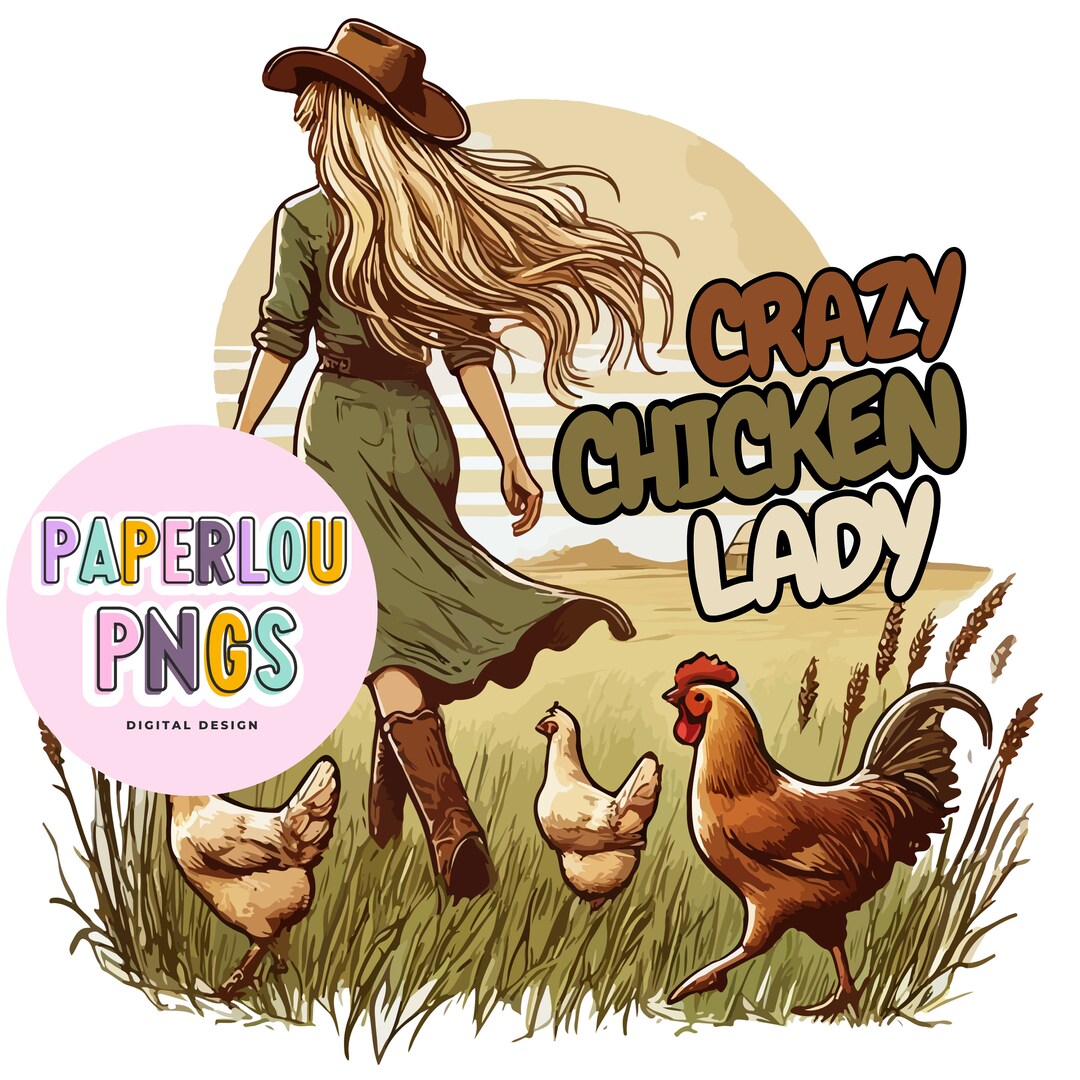 Blonde Crazy Chicken Lady PNG | Funny Woman's Shirt Design | Funny ...
