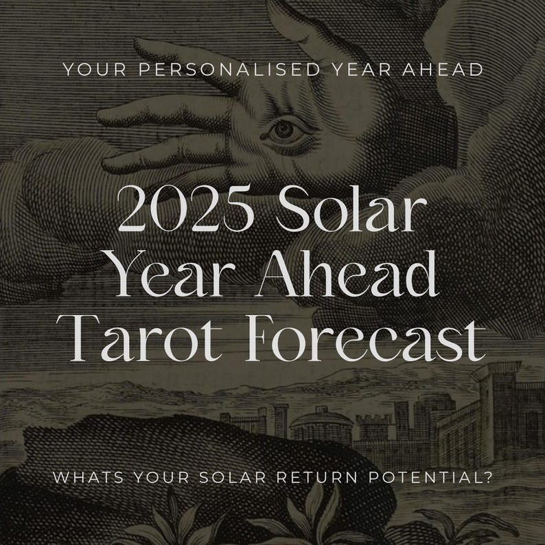 2025 Solar Year Tarot Forecast, Year Ahead Reading, Solar Return ...