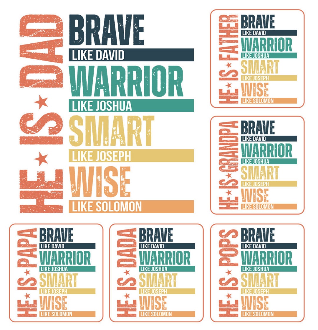 He is Dad Png Bundle ,brave Like David Png, Warrior Like Joshua Png ...
