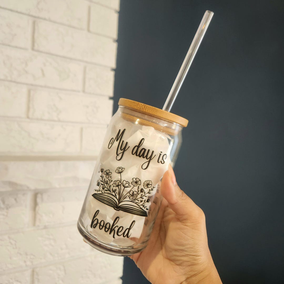 Bookish Glass Tumbler, 16oz Libby Cup, My Day is Booked Sipper Glass ...