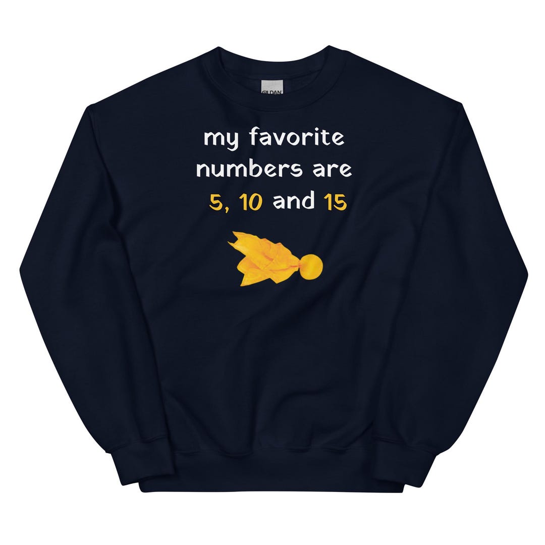 My Favorite Numbers Are Five Ten and Fifteen White Print Sweatshirt - Etsy