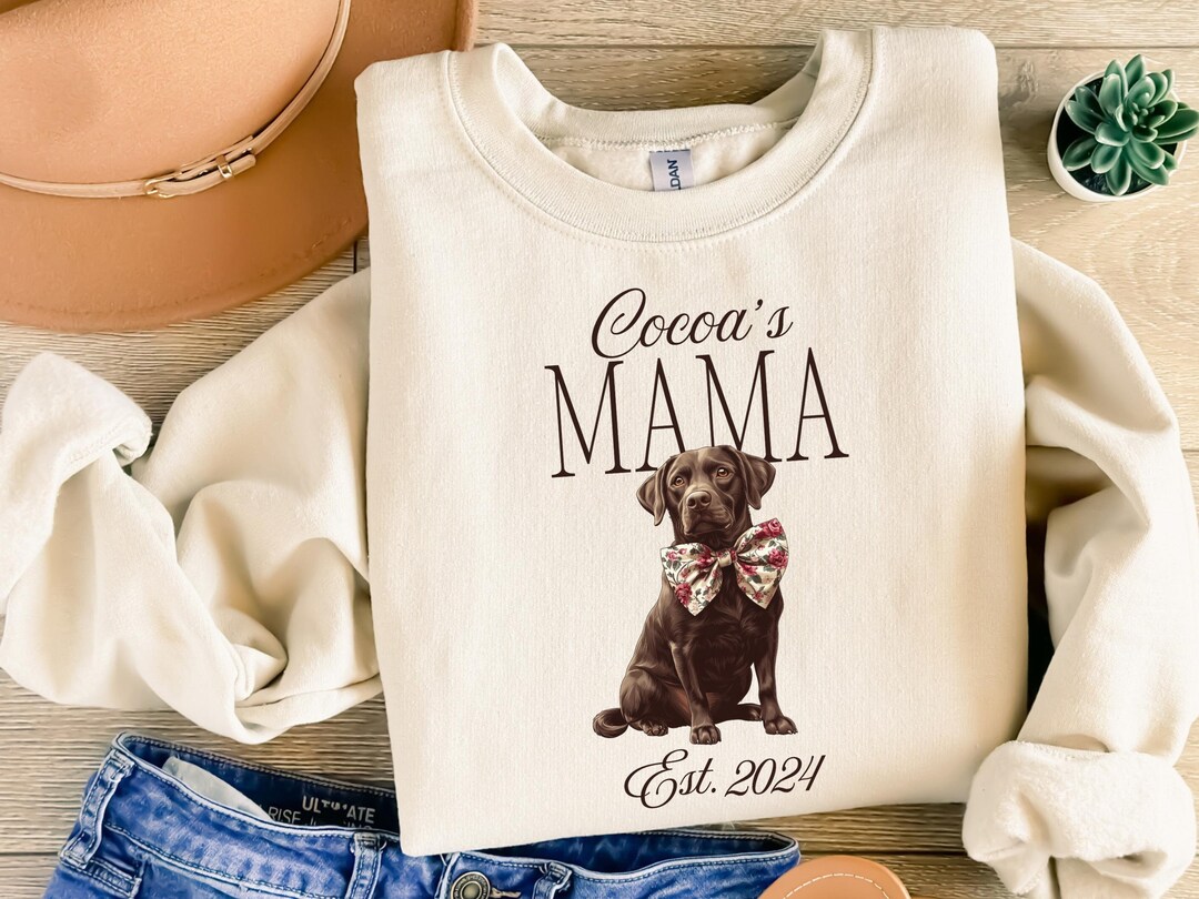 Personalized Chocolate Lab Mom Sweatshirt, Labrador Retriever Mama ...