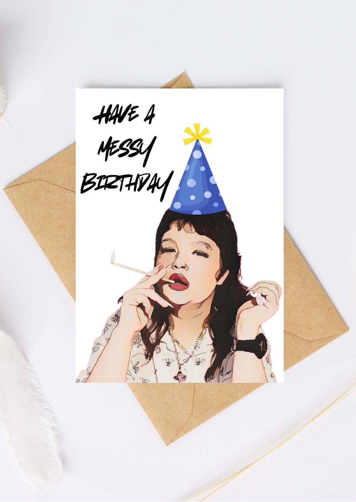 Messy Birthday Card, Funny Printable Birthday Card, Lola Young ...