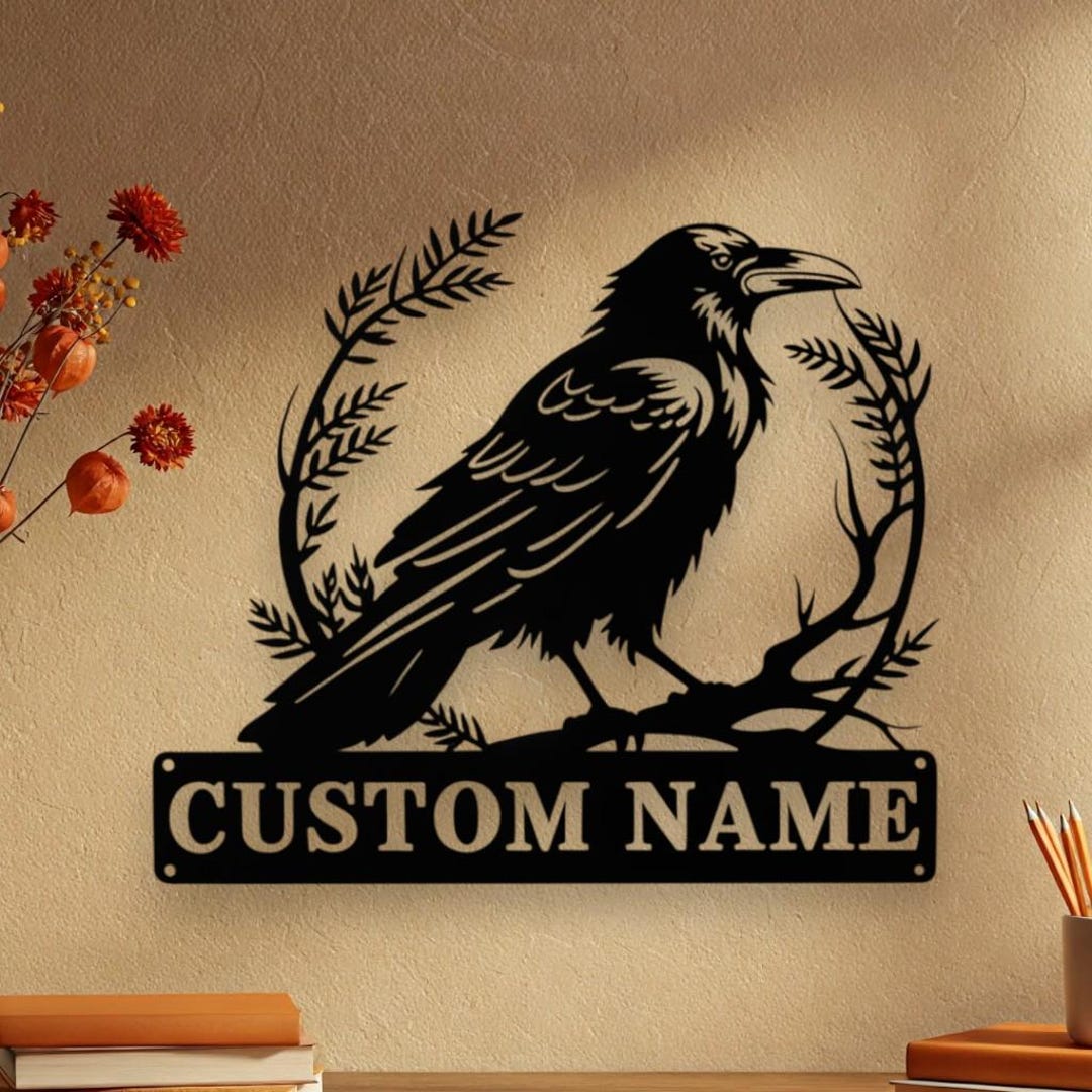 Custom Crow Metal Sign, Raven Sign, Black Crow Name Sign, Crow Wall ...