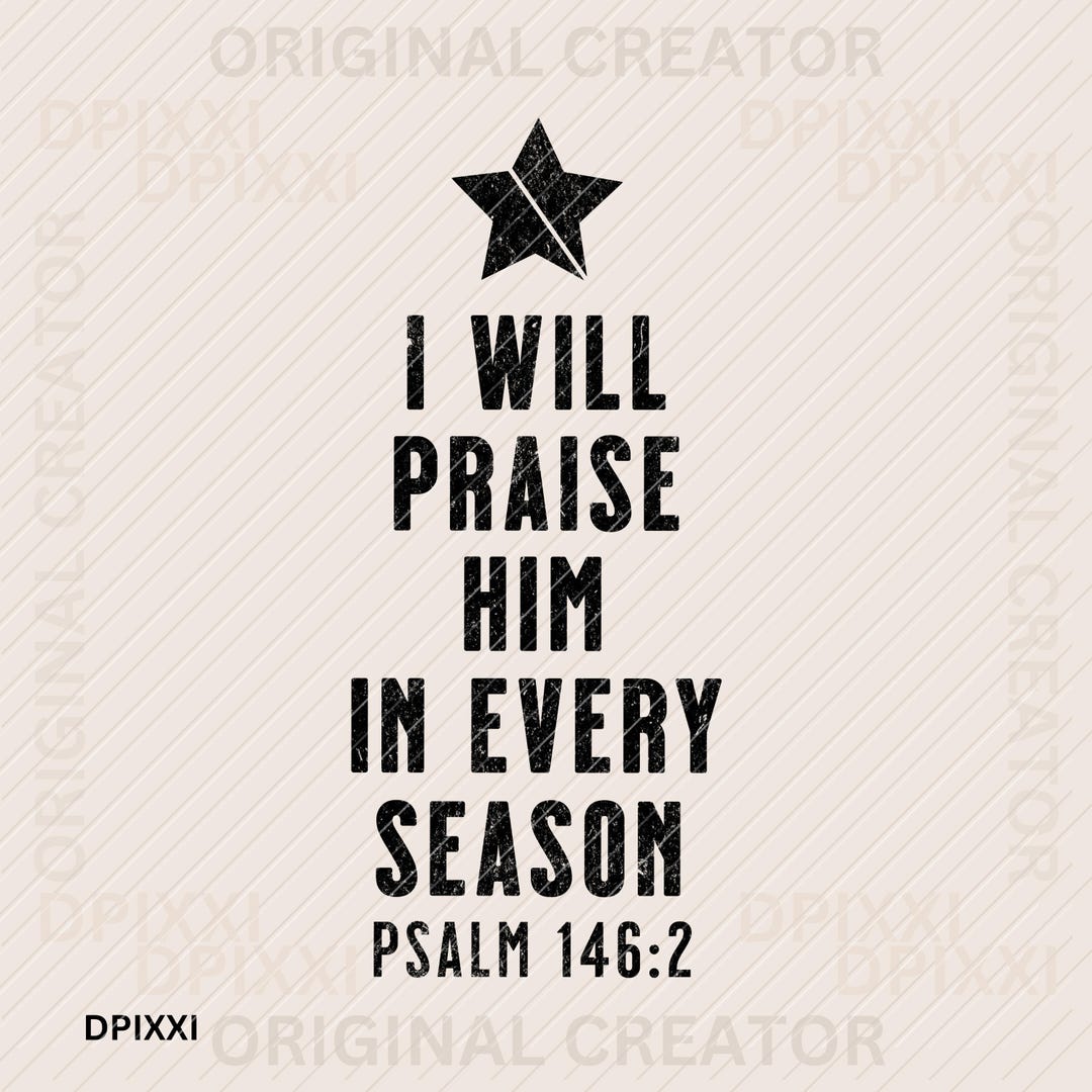 PNG & SVG File, I Will Praise Him in Every Season Floral Christian, Fall, Thanksgiving Boho ...