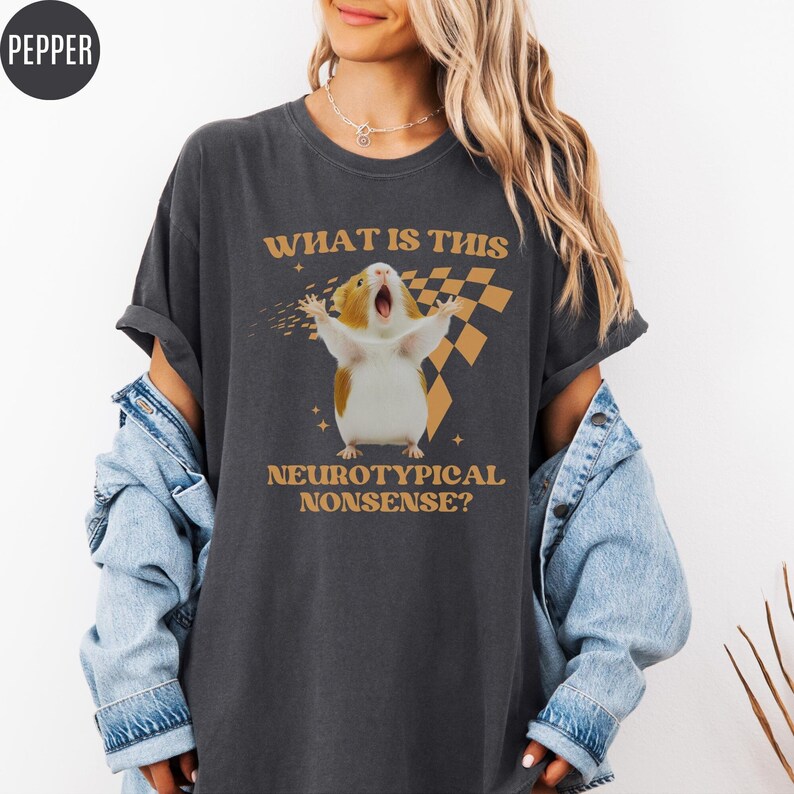 What is This Neurotypical Nonsense T-shirt, Gen Z Meme Shirt, Funny ...