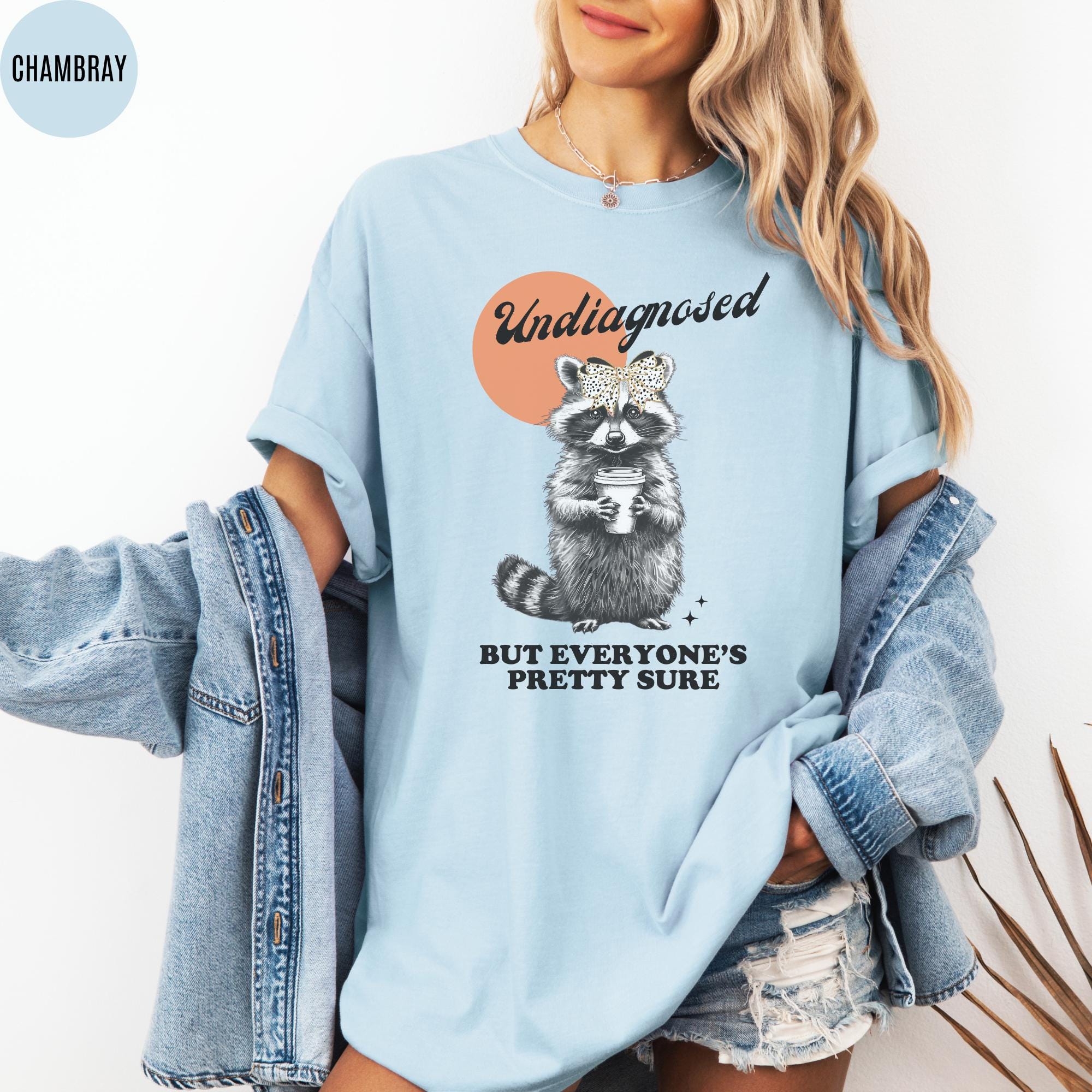 Undiagnosed but Everyone's Pretty Sure, Autism Shirt for Neurodivergent ...