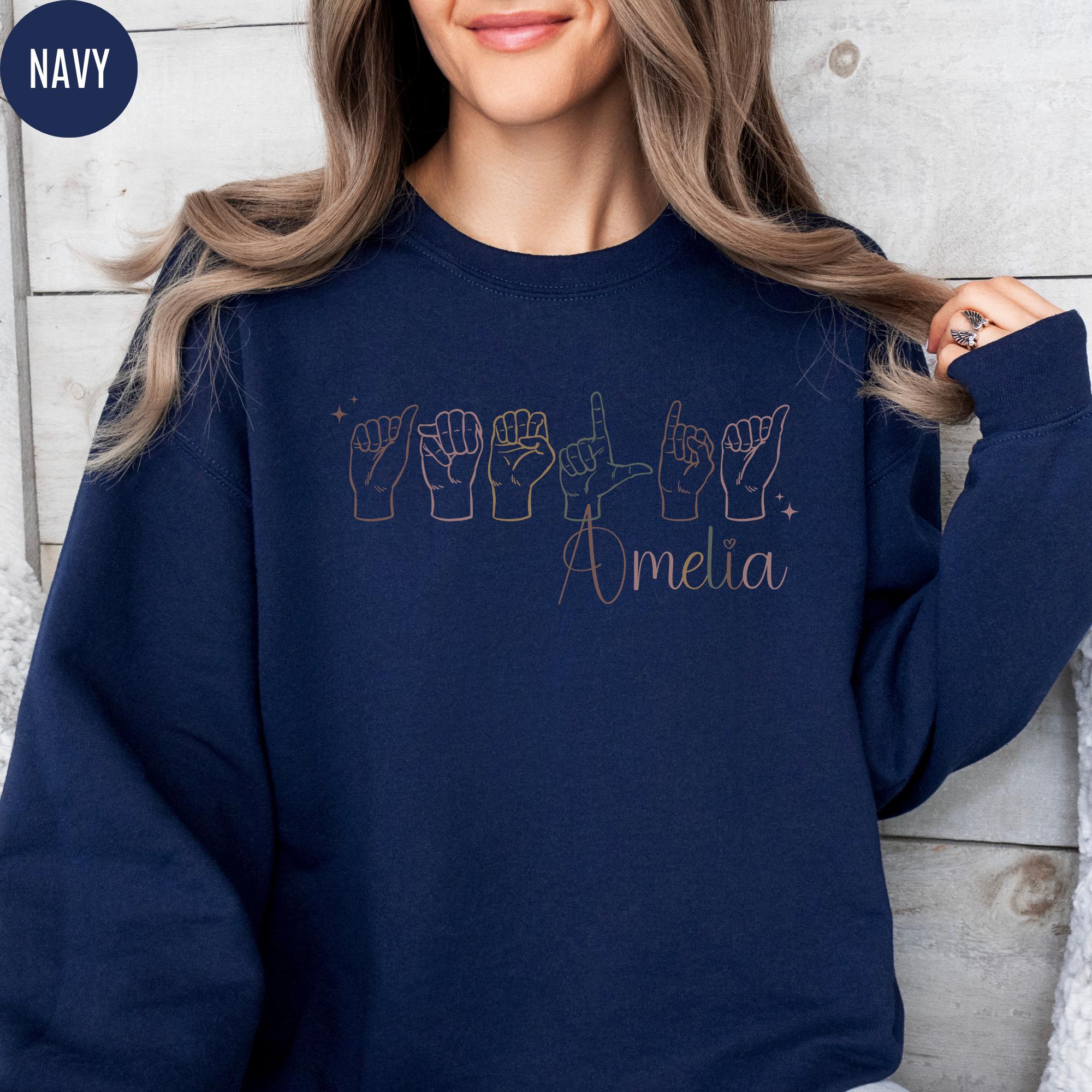 Personalized Sign Language Shirt, Custom Name Hand Sign Sweatshirt for ...