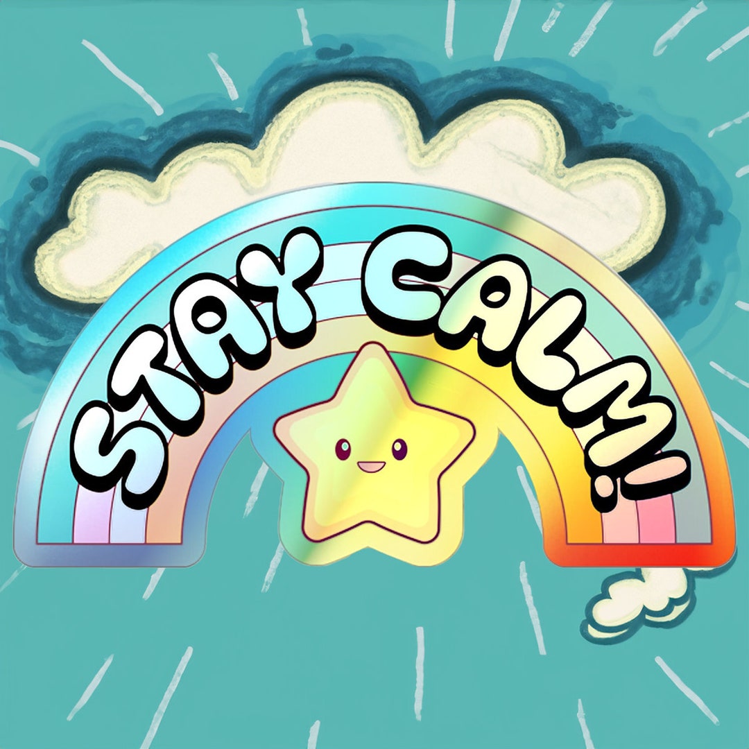 Stay Calm! Sticker, Die-cut Sticker, Cute Sticker, Funny Sticker ...