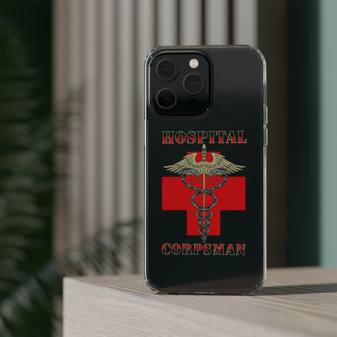 Hospital Corpsman Phone Case, Clear Cases for Many iPhone and Samsung ...