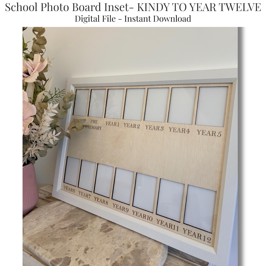 School Photo Board Insert | Kindy to Year 12 | Laser Cut File | Digital ...