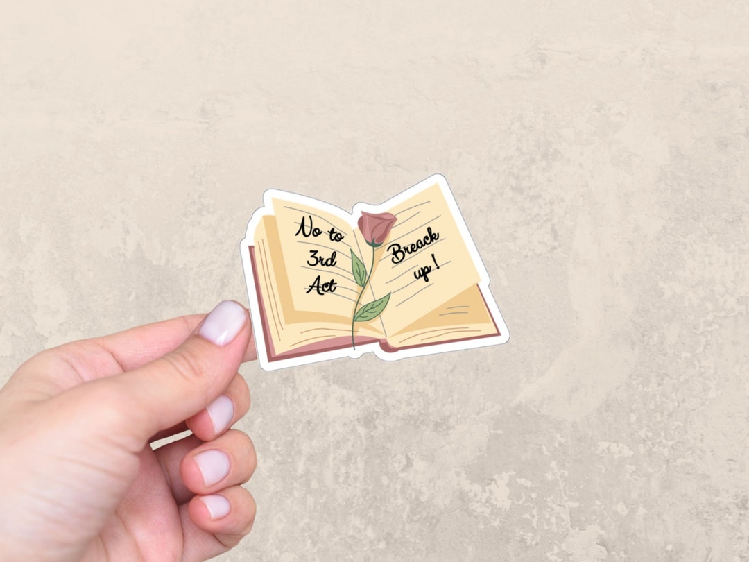 Third Act Break Up Sticker, Romance book sticker bookish stickers ...