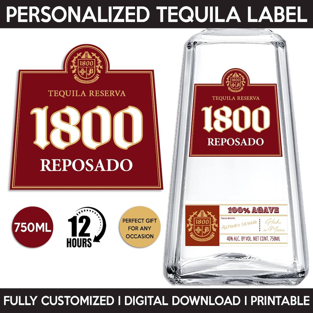 1800 Tequila Reposado Label, Custom Tequila Label, Personalized ...