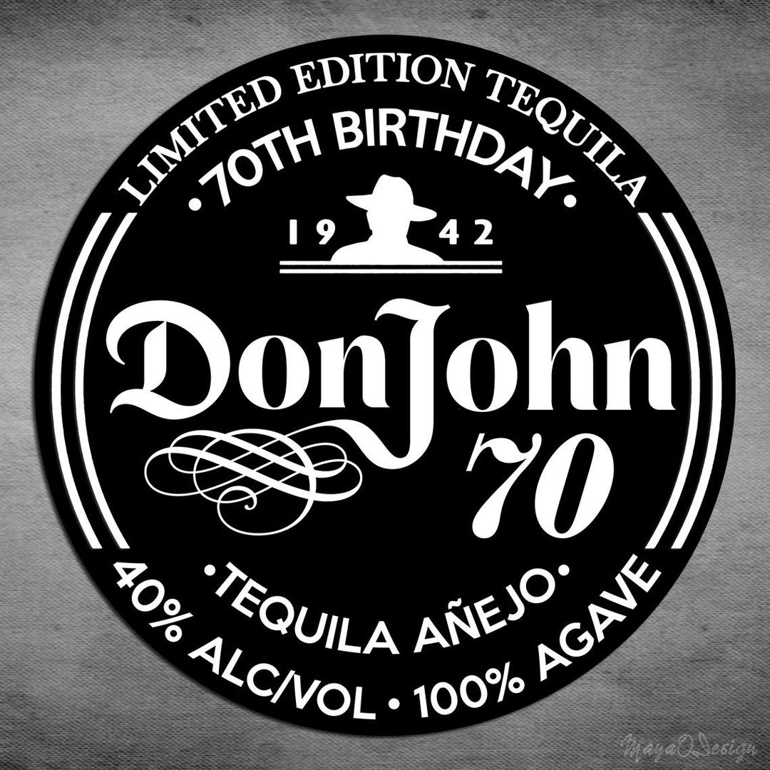 Don Julio 70th Anniversary Label , Don Julio Jar Label, Personalized ...