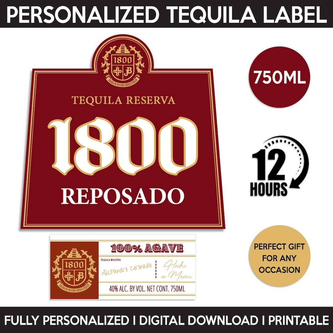 1800 Tequila Reposado Label, Custom Tequila Label, Personalized ...
