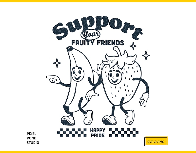 Banana & Strawberry: Support Your Fruity Friends, Vintage Retro Trendy Pride LGBTQ Digital ...