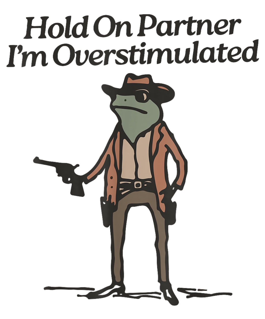 Hold on Partner Im Overstimulated Png, Funny Frog Png, Frog Meme Png ...