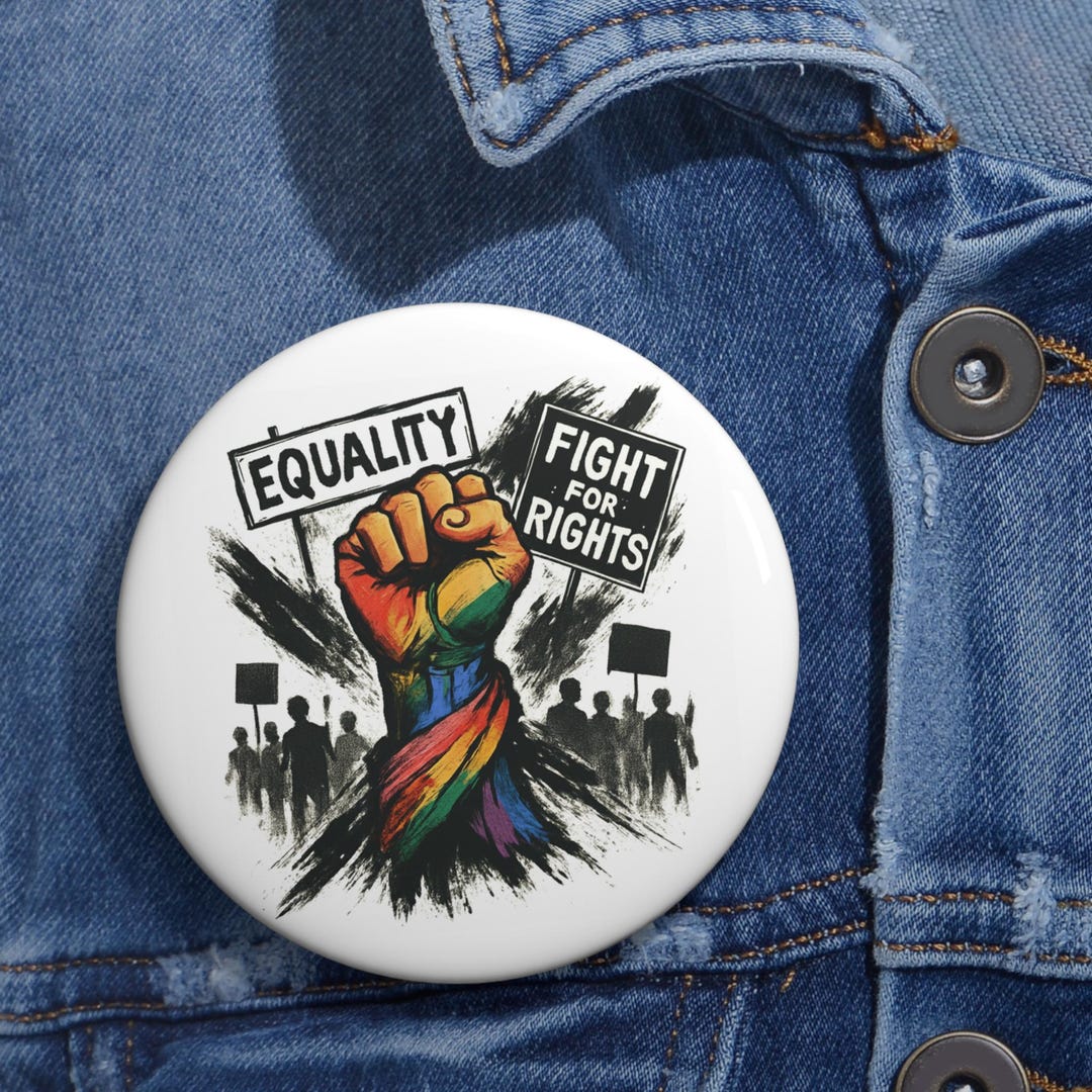 LGBTQ Pin, Pride Button, Protest Button Pin | 1.25", 2.25", 3" - Etsy