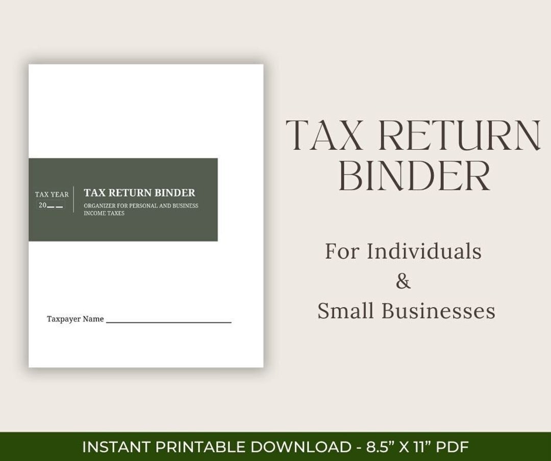 Tax Return Binder for Personal and Business Taxes, Printable Tax Return ...