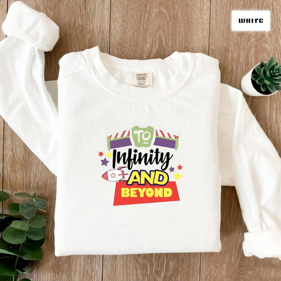 Toy Story to Infinity and Beyond Sweatshirt, Buzz Lightyear Sweater ...
