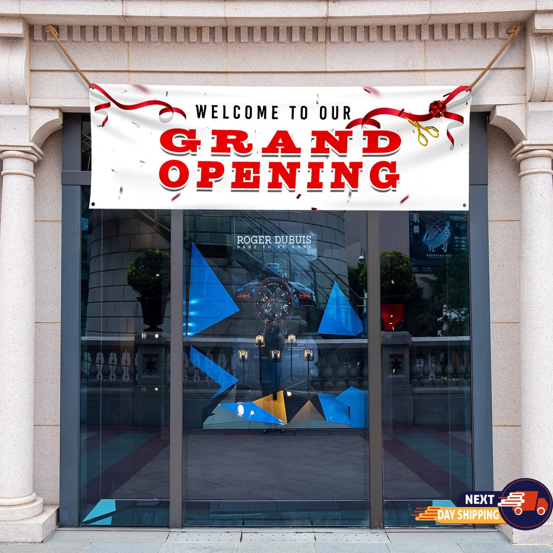 Welcome to Our Grand Opening, Grand Opening Banner, Opening Sign, Party ...
