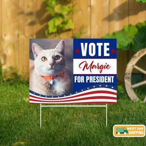 Personalized Pet Political Yard Sign, Funny Political Sign, Cat Yard ...