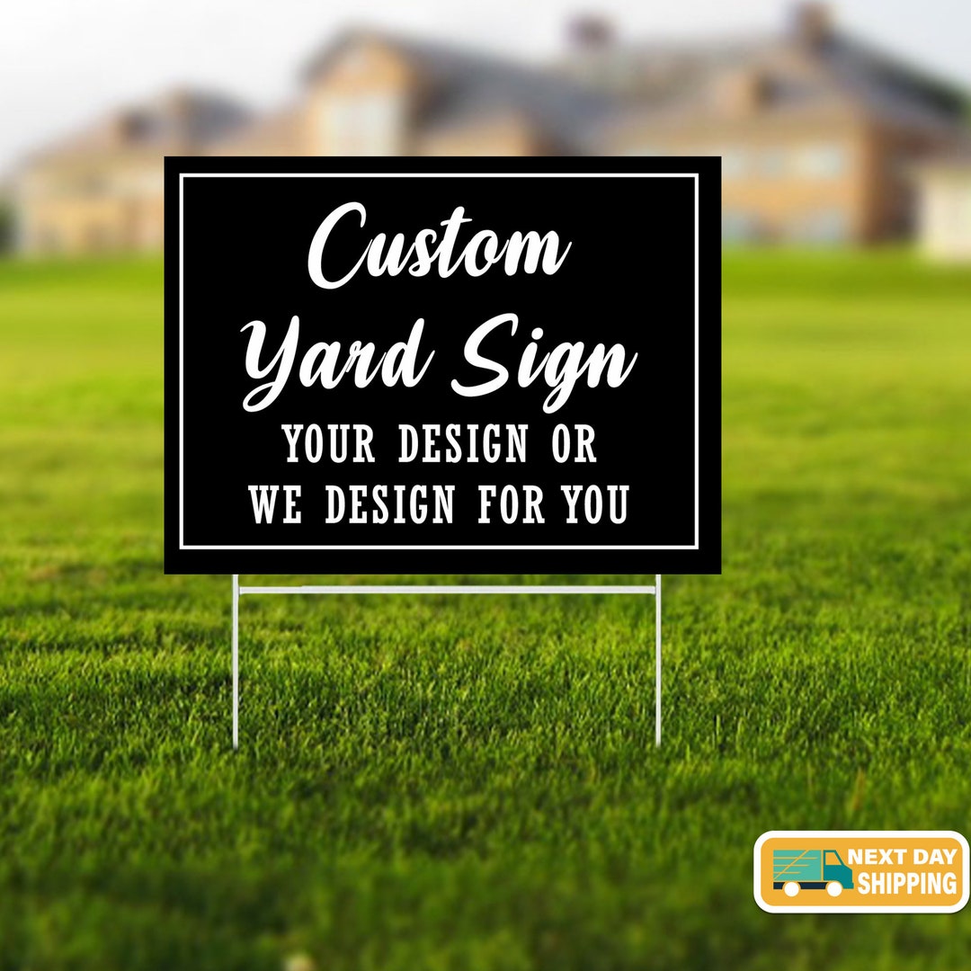 Customized Yard Sign, Custom Sign, Yard Signs, Personalized Yard Sign ...