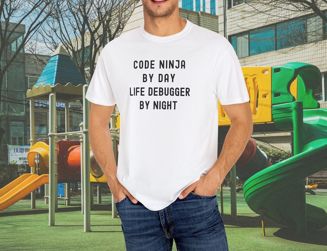 Coder Dad/mom Gift: 'code Ninja by Day, Life Debugger by Night' Shirt ...