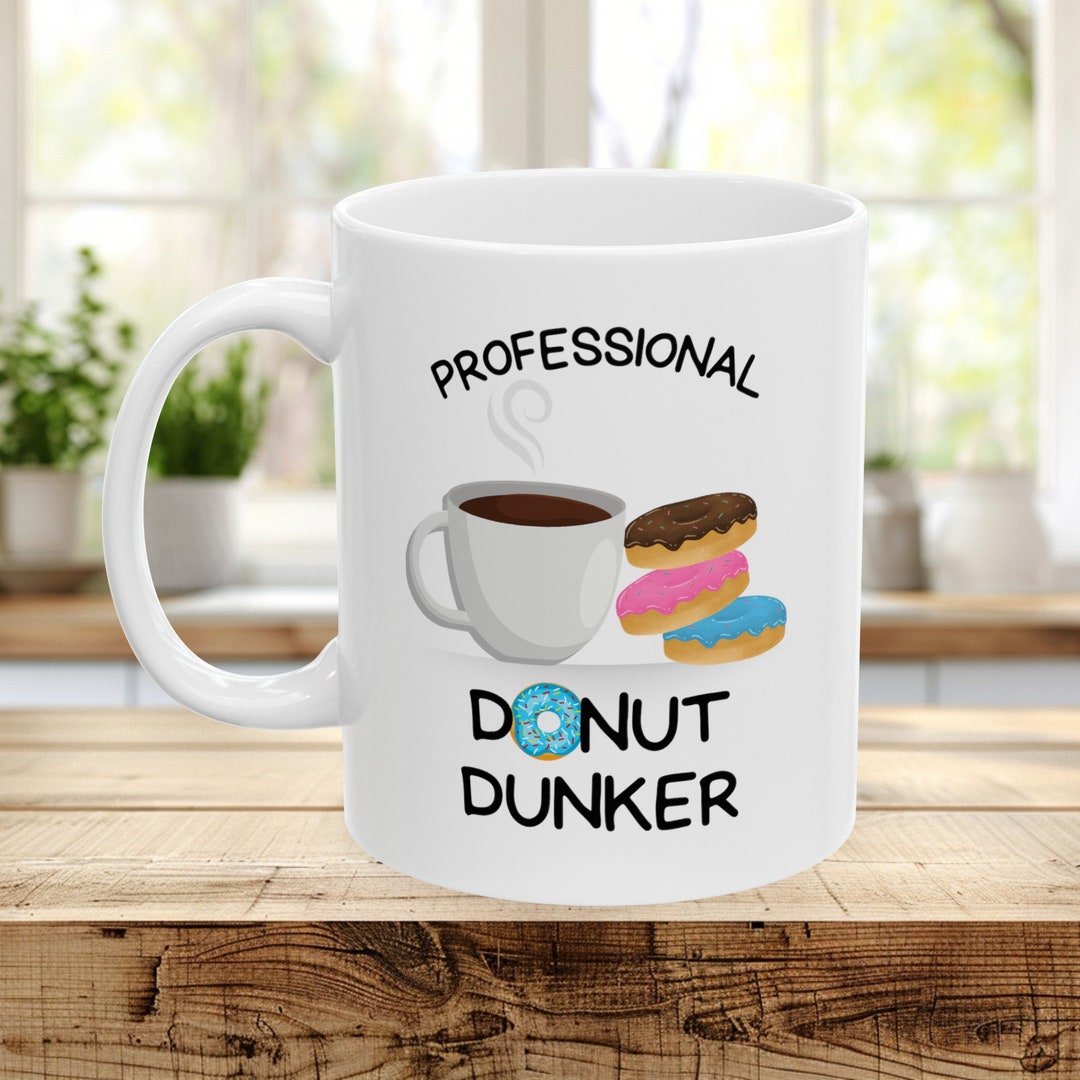 Professional Donut Dunker Mug, Donut Lover Mug, Donut Lover Gift ...